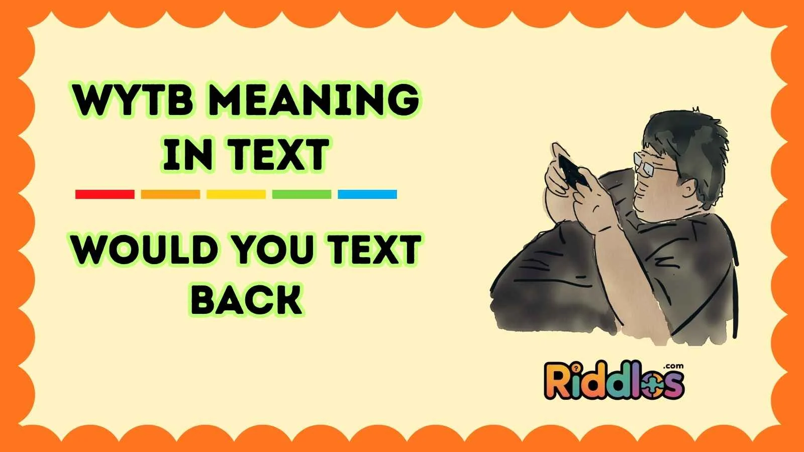 💬 WYTB Meaning in Text: What It Really Means and How to Use It