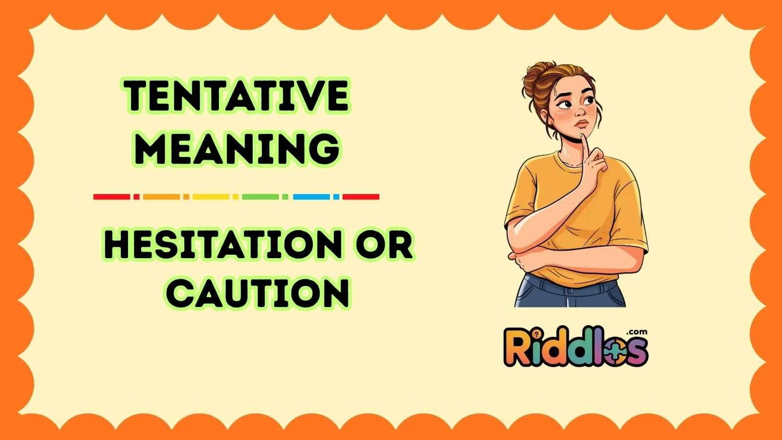 Tentative Meaning: What Does Tentative Really Mean in Chat & Text? 📝